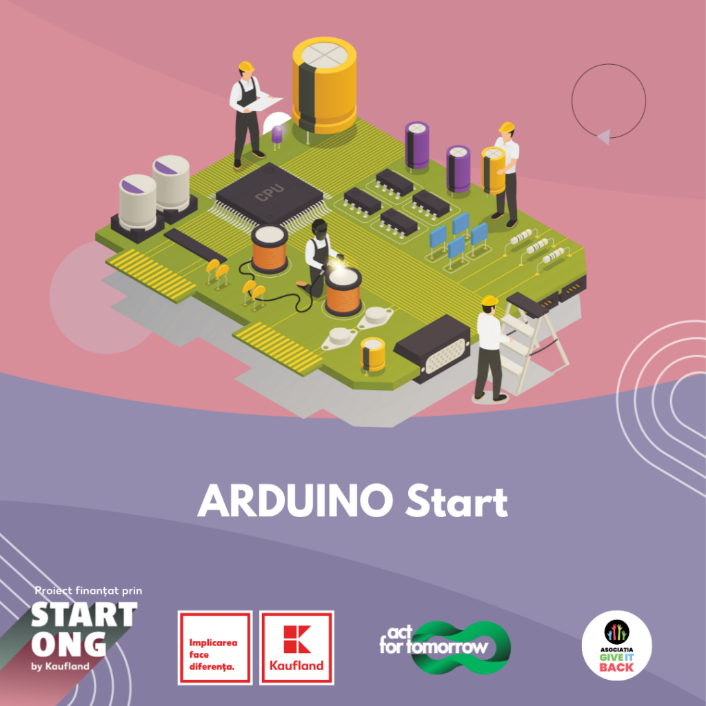 Stimulăm interesul pentru Știință și Tehnologie cu proiectul ARDUINO ...